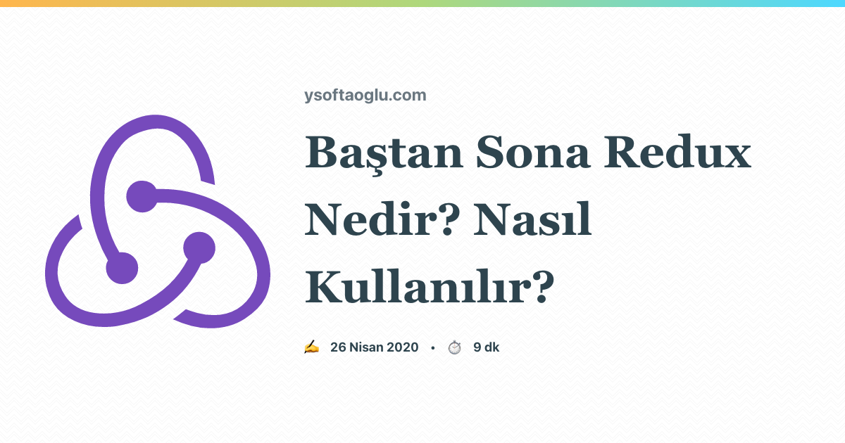 Baştan Sona Redux Nedir? Nasıl Kullanılır? | ysoftaoglu.com